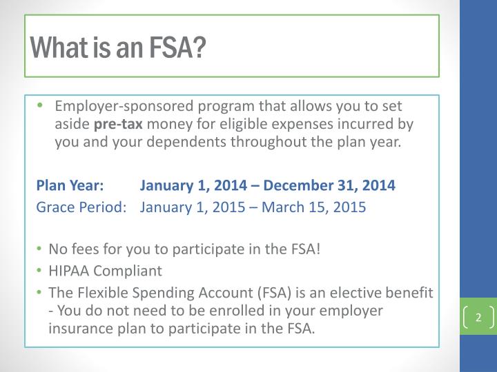 PPT - Flexible Spending Account (FSA) P lan and Enrollment Information ...