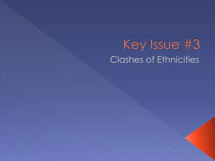 PPT - Key Issue #3 PowerPoint Presentation, free download - ID:1781411