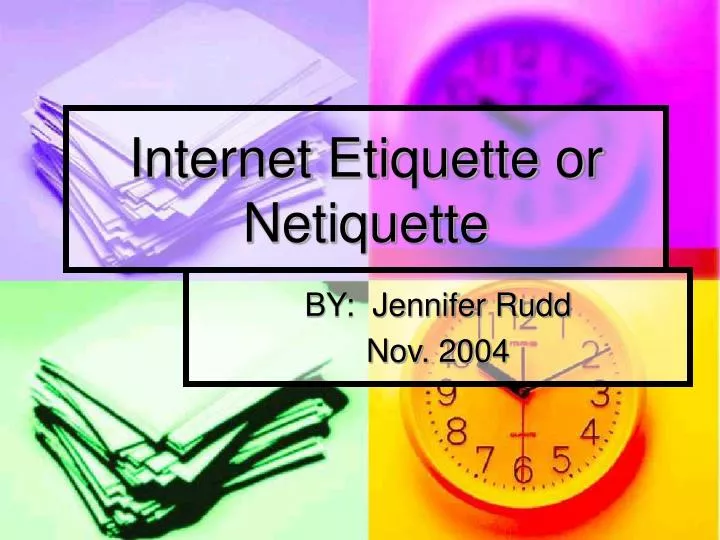 PPT - Internet Etiquette or Netiquette PowerPoint Presentation, free ...
