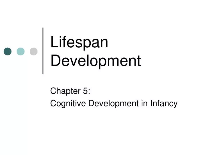 PPT - Lifespan Development PowerPoint Presentation, free download - ID ...