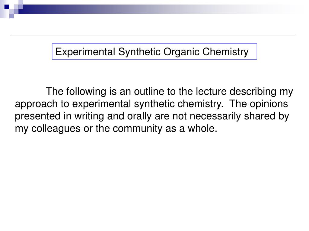 PPT - Experimental Synthetic Organic Chemistry PowerPoint Presentation ...