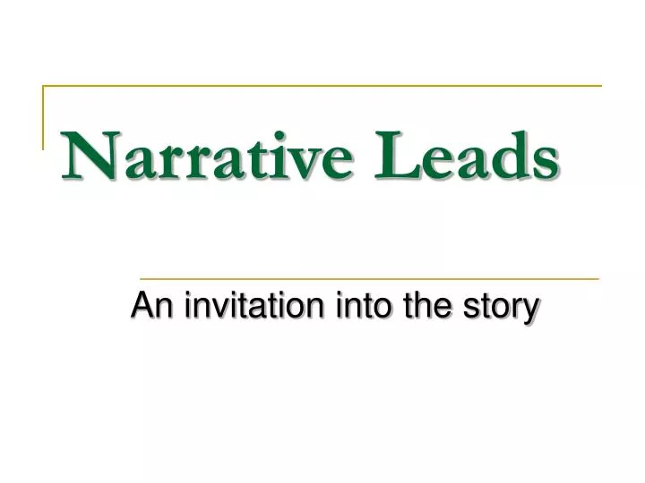PPT - Narrative Leads PowerPoint Presentation, free download - ID:1782322