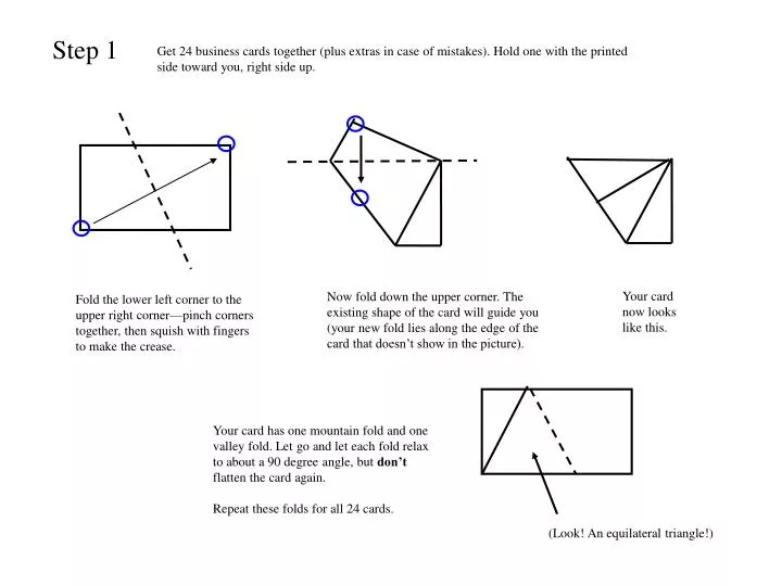 PPT - Fold the lower left corner to the upper right corner—pinch ...