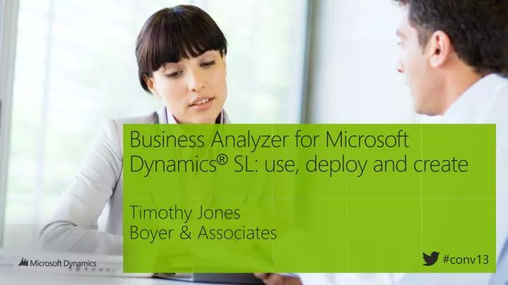 PPT - Business Analyzer for Microsoft Dynamics ® SL: use, deploy and create PowerPoint ...