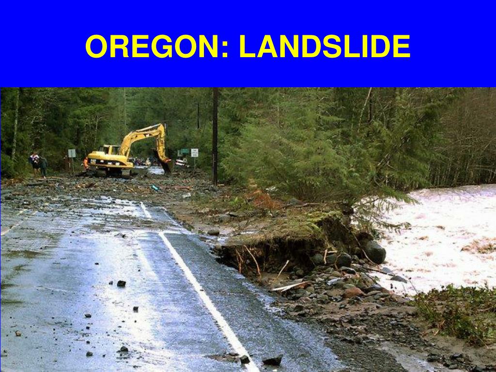 PPT - PACIFIC WINTER STORM CAUSES FLOODING AND LANDSLIDES IN OREGON AND ...