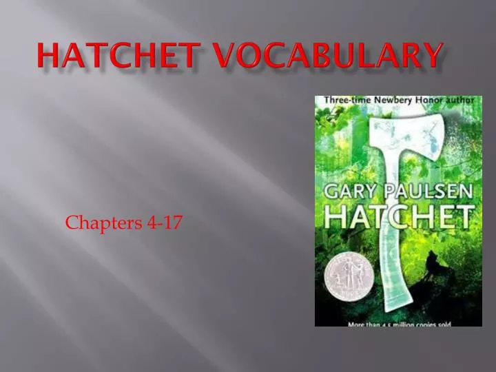 PPT - Hatchet Vocabulary PowerPoint Presentation, free download - ID ...