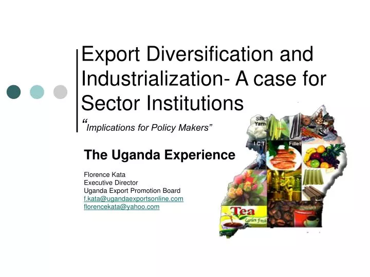 PPT - Export Diversification and Industrialization- A case for Sector ...