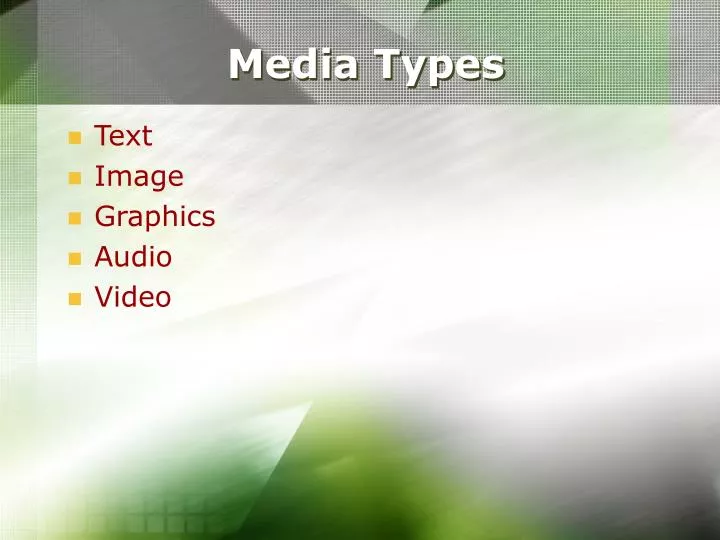 PPT - Media Types PowerPoint Presentation, free download - ID:1783495