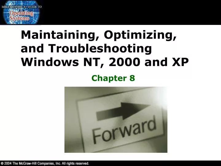 PPT - Maintaining, Optimizing, and Troubleshooting Windows NT, 2000 and ...