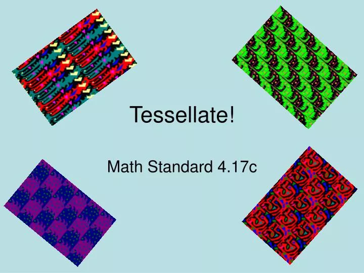 PPT - Tessellate! PowerPoint Presentation, free download - ID:1784151