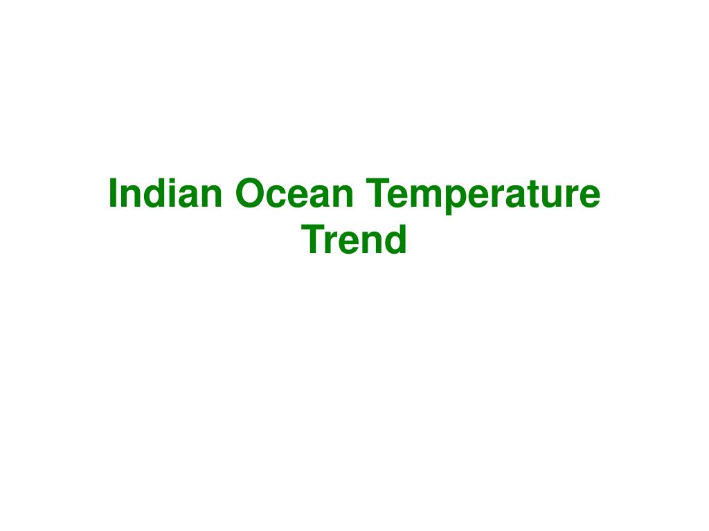 PPT - Impacts of Indian Ocean Warming on African Climate Trends ...
