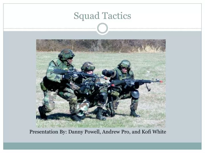 PPT - Squad Tactics PowerPoint Presentation, free download - ID:1784872