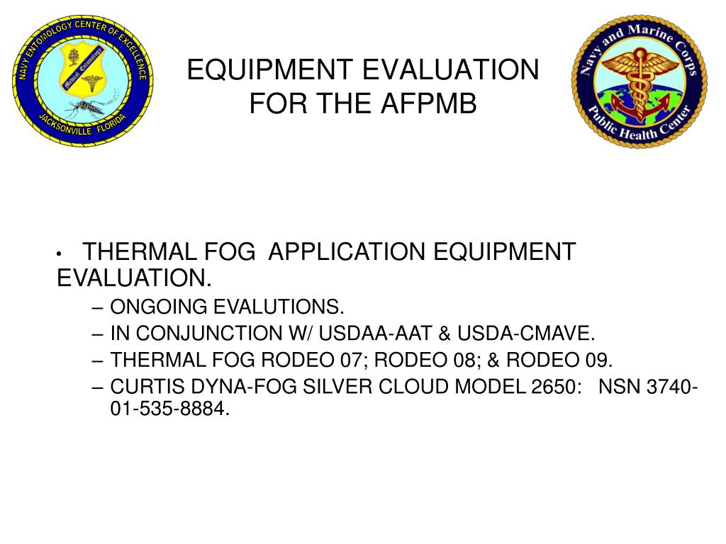 PPT - EQUIPMENT EVALUATIONS LEADING TO DOD’S NEXT GENERATION OF PEST ...