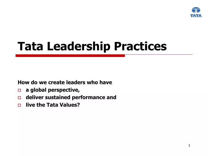 PPT - Tata Leadership Practices PowerPoint Presentation, free download ...