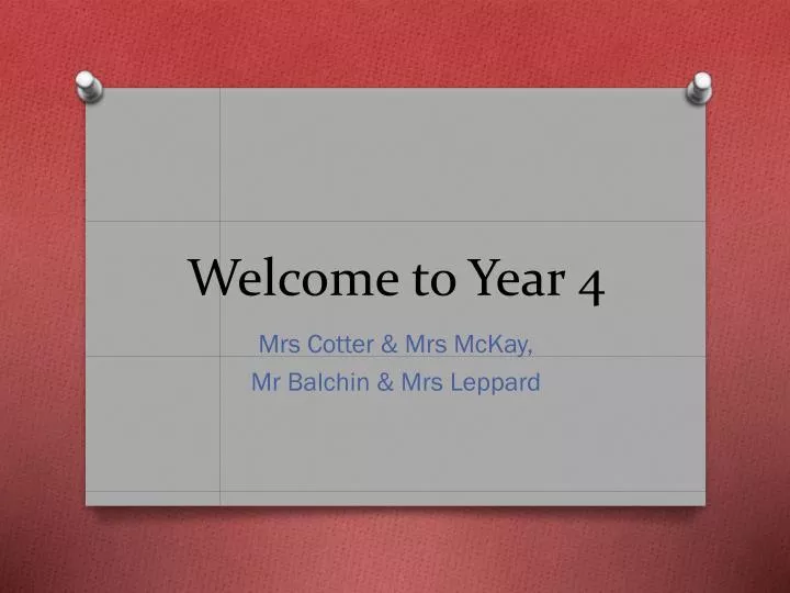 PPT - Welcome to Year 4 PowerPoint Presentation, free download - ID:1786257