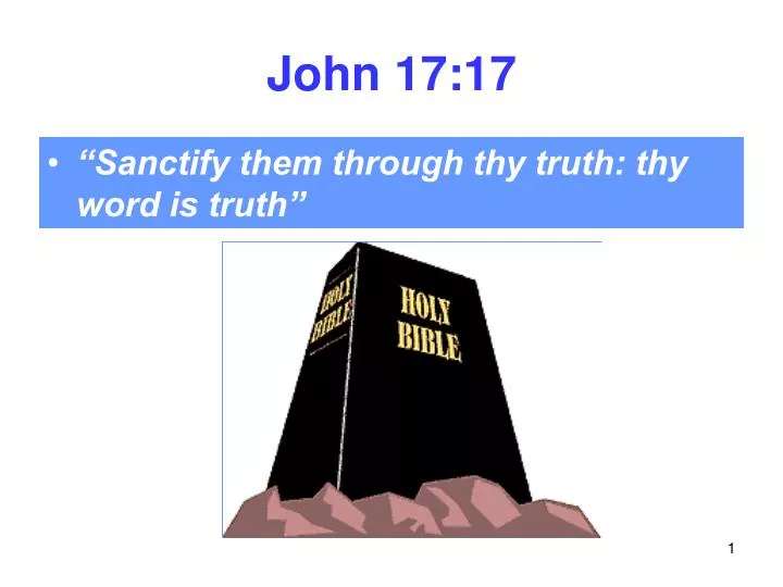 PPT - John 17:17 PowerPoint Presentation, free download - ID:1786380