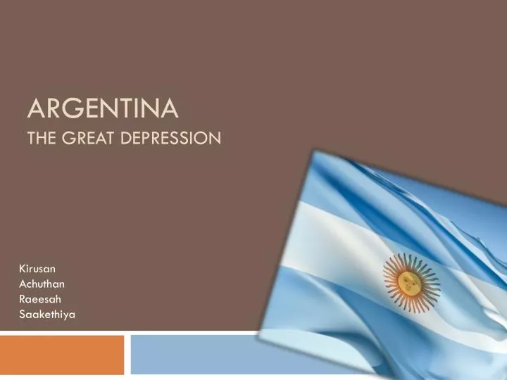 PPT - Argentina The great depression PowerPoint Presentation, free ...
