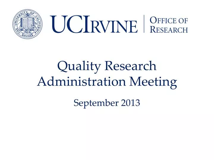 PPT - Quality Research Administration Meeting PowerPoint Presentation ...
