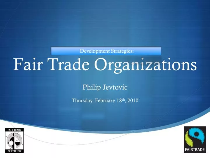 PPT - Fair Trade Organizations PowerPoint Presentation, free download ...