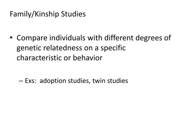 PPT - Family/Kinship Studies Compare individuals with different degrees ...