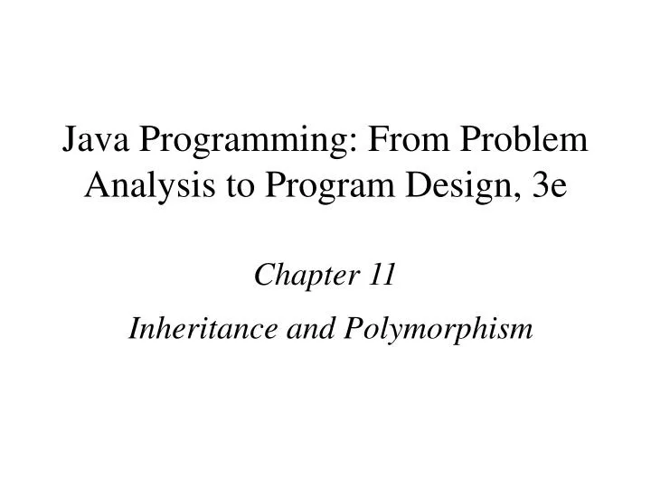 Ppt Java Programming From Problem Analysis To Program Design 3e Chapter 11 Powerpoint 