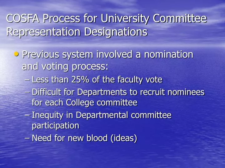 PPT - COSFA Process for University Committee Representation ...