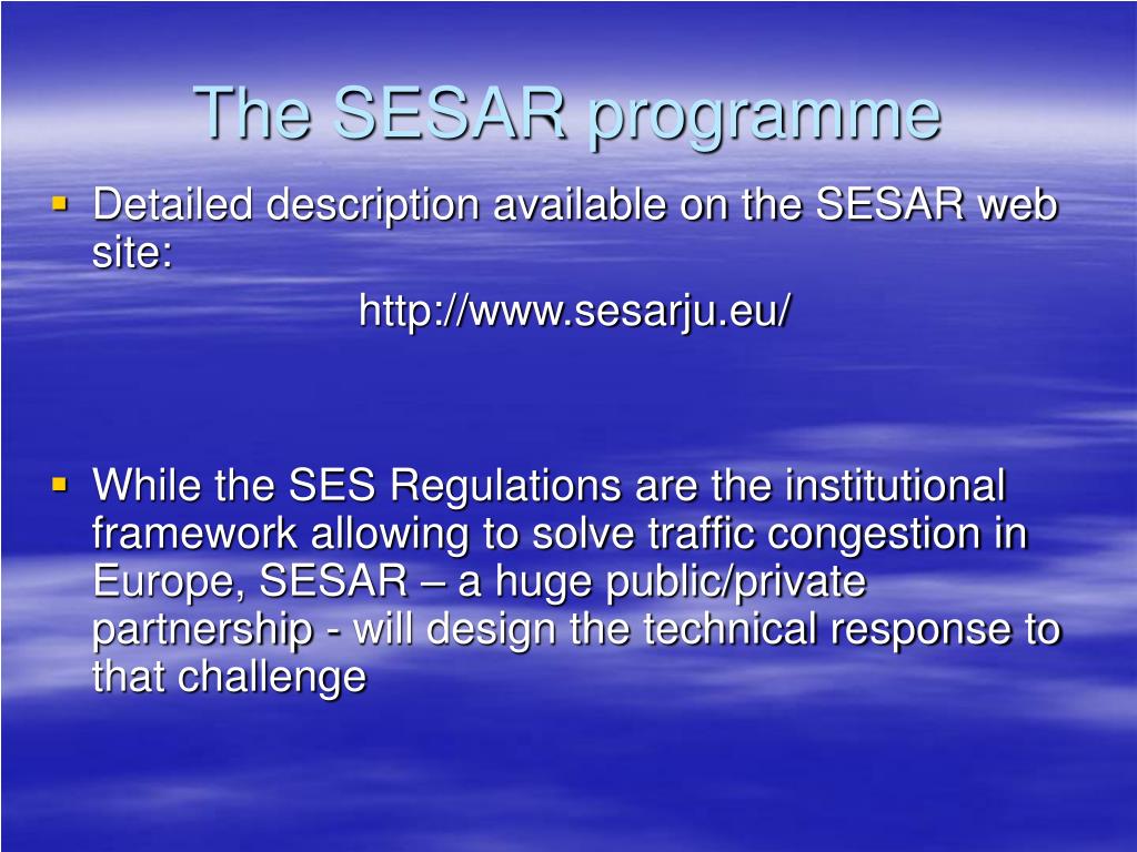 PPT - SESAR Single European Sky Air traffic management Research ...