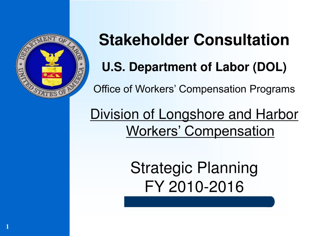 PPT - Stakeholder Consultation U.S. Department of Labor (DOL) Office of ...