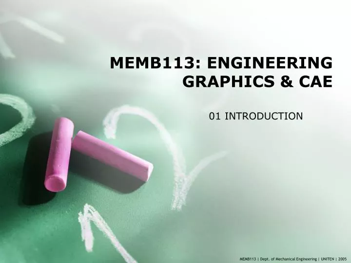 PPT - MEMB113: ENGINEERING GRAPHICS & CAE PowerPoint Presentation, free ...