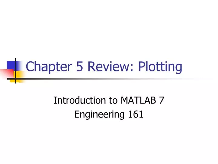 PPT - Chapter 5 Review: Plotting PowerPoint Presentation, free download - ID:1792897