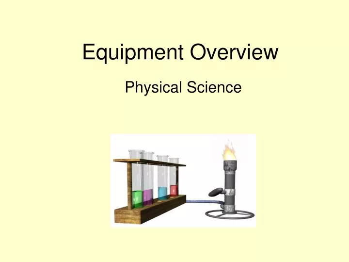 PPT - Equipment Overview PowerPoint Presentation, free download - ID ...