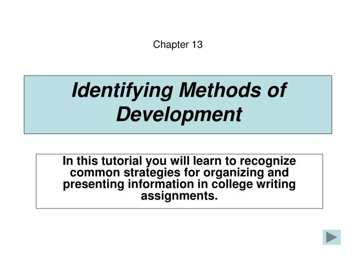 PPT - Identifying Methods of Development PowerPoint Presentation, free ...