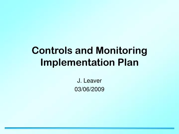 PPT - Controls and Monitoring Implementation Plan PowerPoint ...