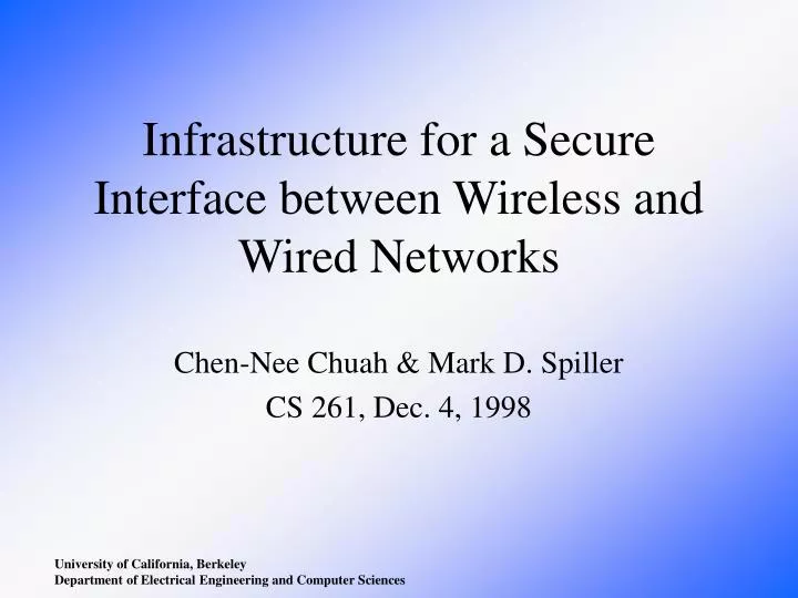 PPT - Infrastructure for a Secure Interface between Wireless and Wired ...