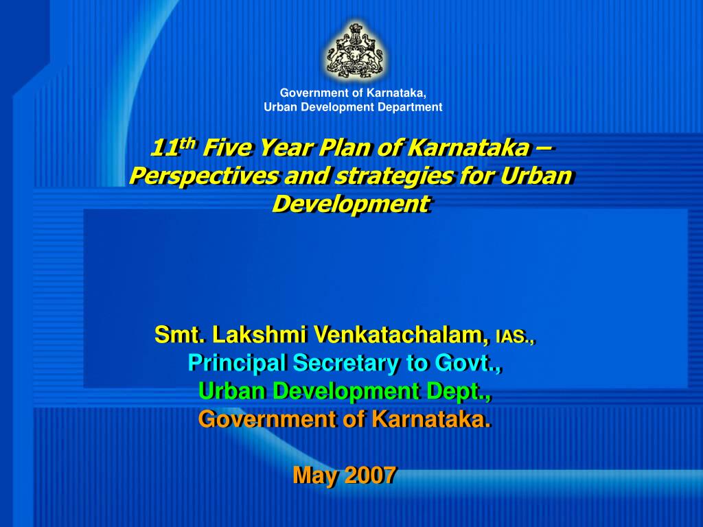 PPT - 11 th Five Year Plan of Karnataka – Perspectives and strategies ...