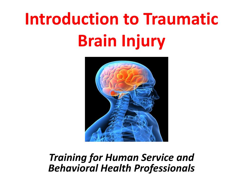 PPT - Introduction to Traumatic Brain Injury PowerPoint Presentation ... PPT - Introduction to Traumatic Brain Injury PowerPoint Presentation ...