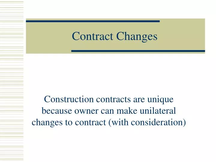 PPT - Contract Changes PowerPoint Presentation, free download - ID:1794603