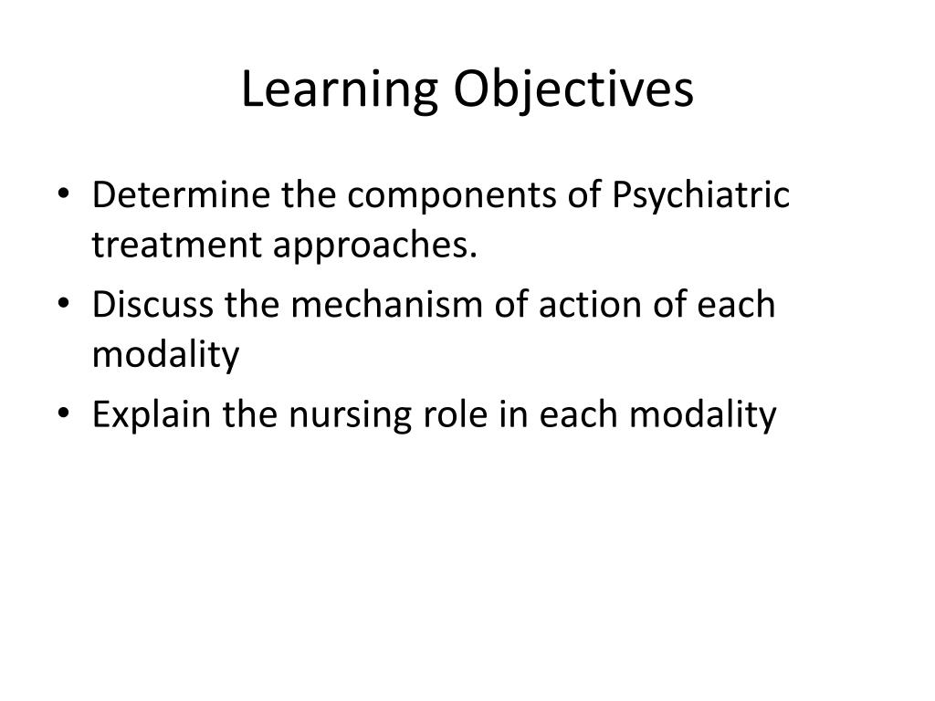 PPT - PSYCHIATRIC NURSING Psychiatric treatment approaches PowerPoint ...