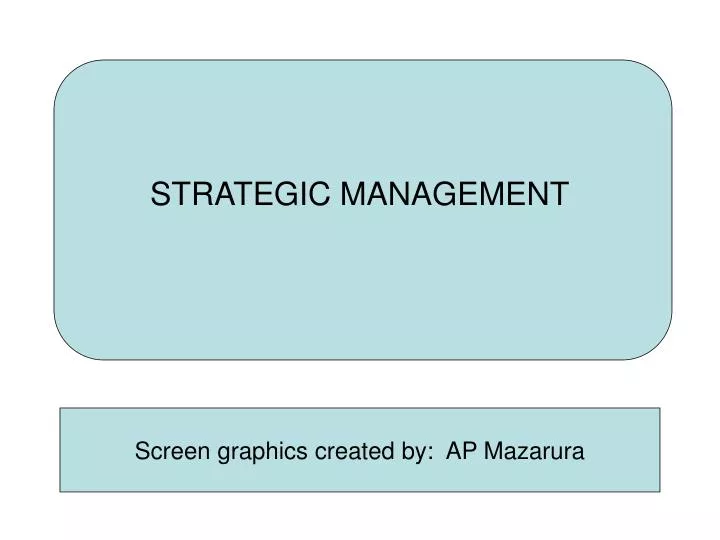 PPT - STRATEGIC MANAGEMENT PowerPoint Presentation, free download - ID ...