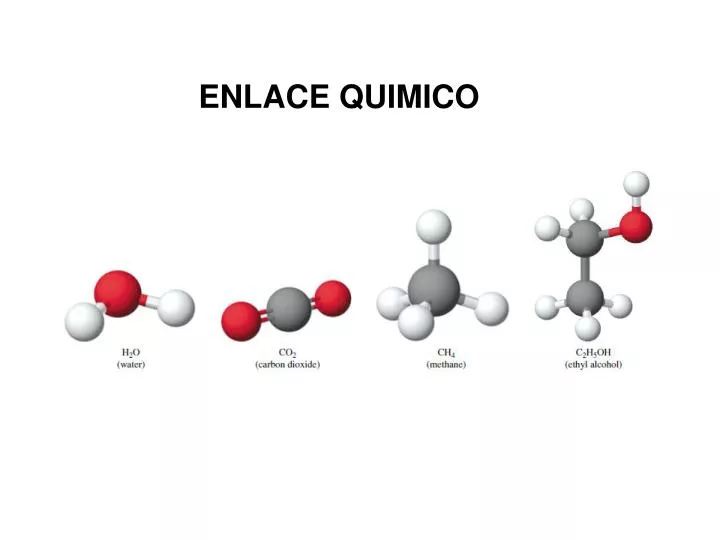 PPT - ENLACE QUIMICO PowerPoint Presentation, free download - ID:1795776