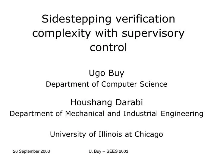 PPT - Sidestepping verification complexity with supervisory control PowerPoint Presentation - ID ...