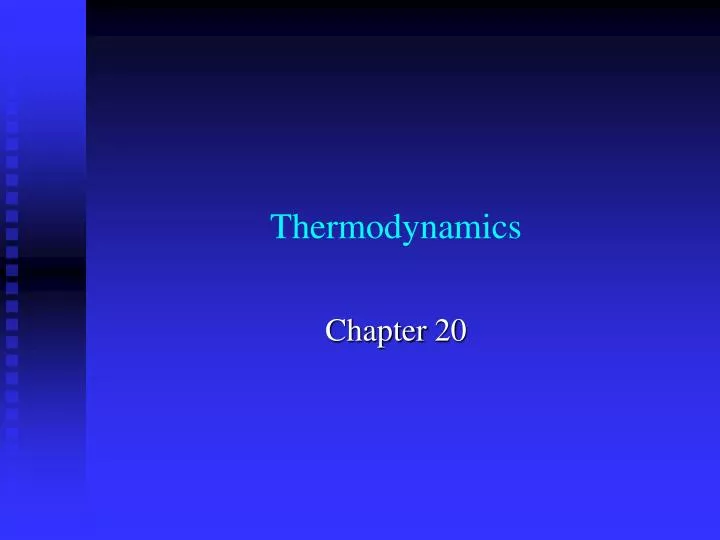 PPT - Thermodynamics PowerPoint Presentation, free download - ID:1797013