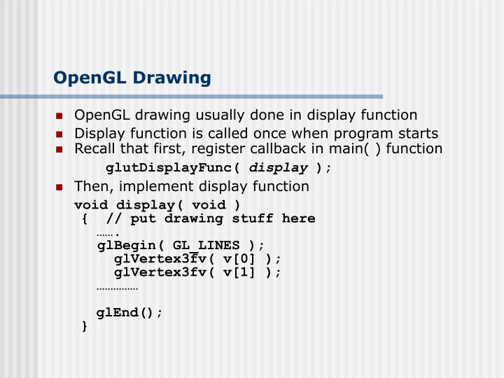 PPT - CS 4731 Lecture 3: Introduction to OpenGL and GLUT: Part II ...