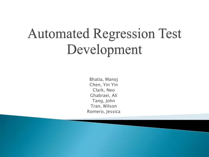 PPT - Automated Regression Test Development PowerPoint Presentation ...