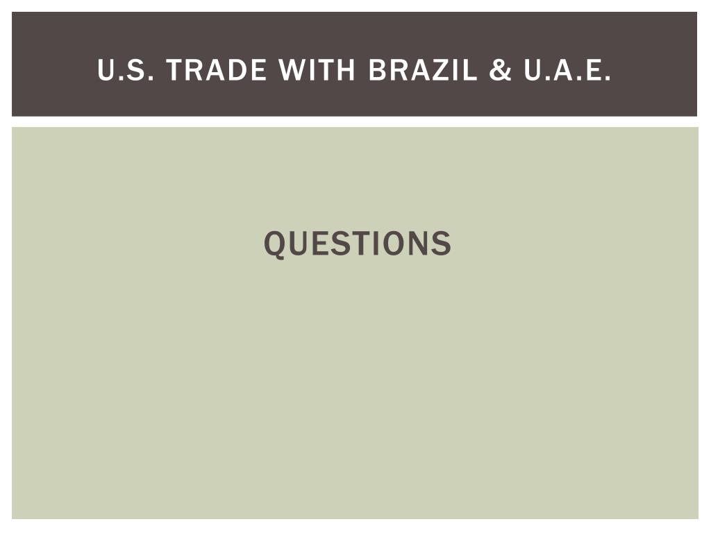 PPT - U.s. trade policy & the emerging markets of brazil and united ...