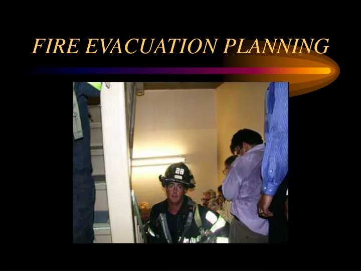 PPT - FIRE EVACUATION PLANNING PowerPoint Presentation, free download ...