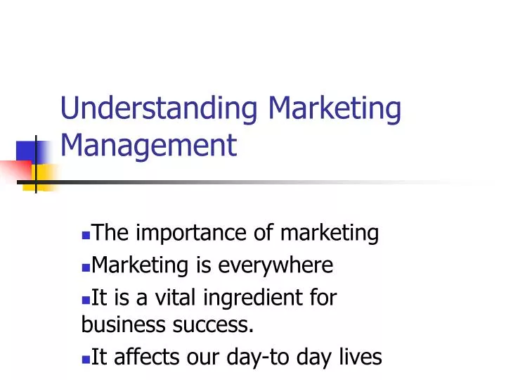 PPT - Understanding Marketing Management PowerPoint Presentation, free ...