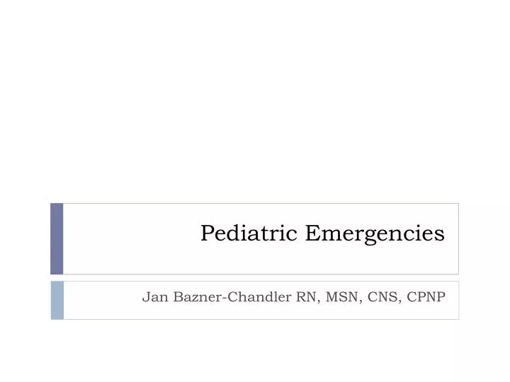PPT - Pediatric Emergencies PowerPoint Presentation, free download - ID ...