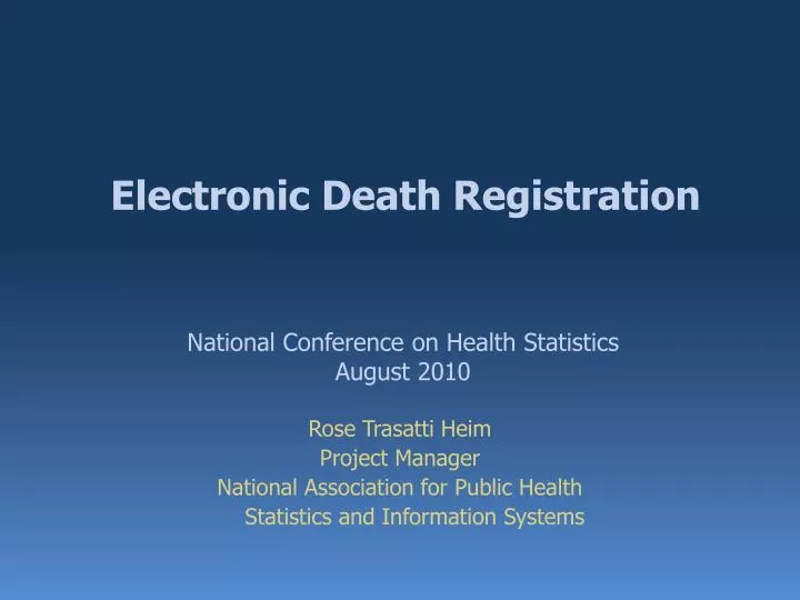 PPT - Electronic Death Registration PowerPoint Presentation, free ...