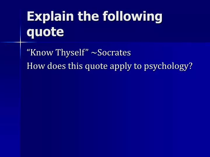 PPT - Explain the following quote PowerPoint Presentation, free ...